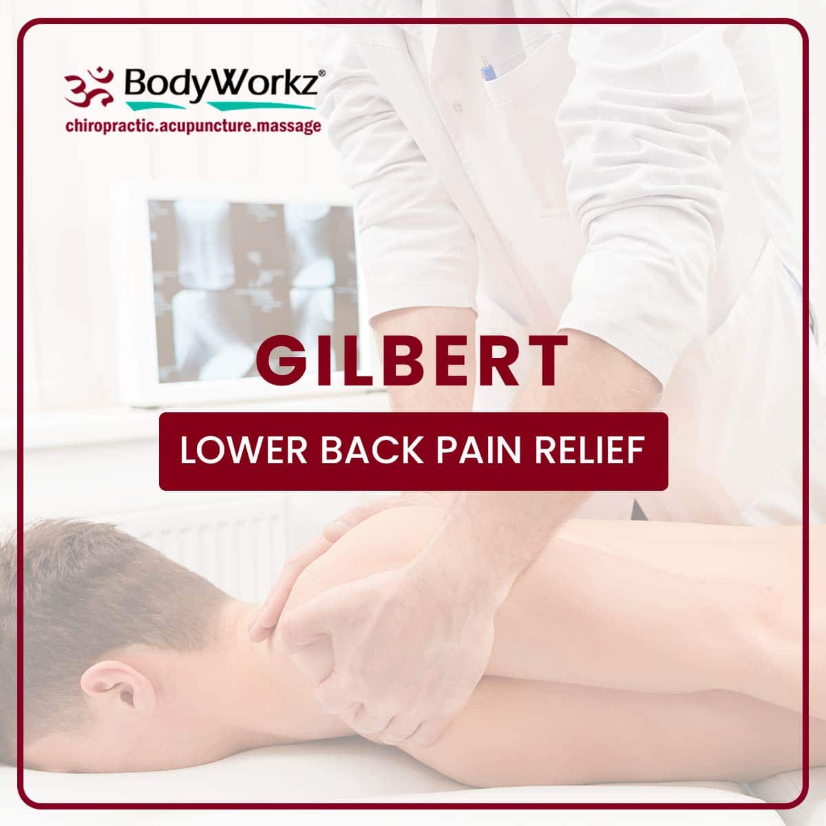 Lower Back Pain Chiropractor Near Gilbert | BodyWorkz